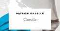 Les lectures de Prospéryne: Camille de Patrick Isabelle