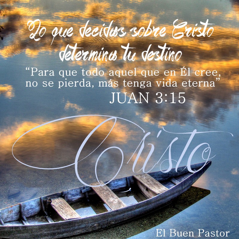 YO SOY EL BUEN PASTOR: Juan 3:15