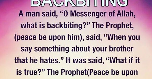 Islamic Teachings About Backbiting ~ islamic-connections