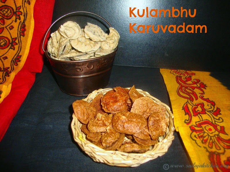Sailaja Kitchen...A site for all food lovers!: Kulambhu Karuvadam ...