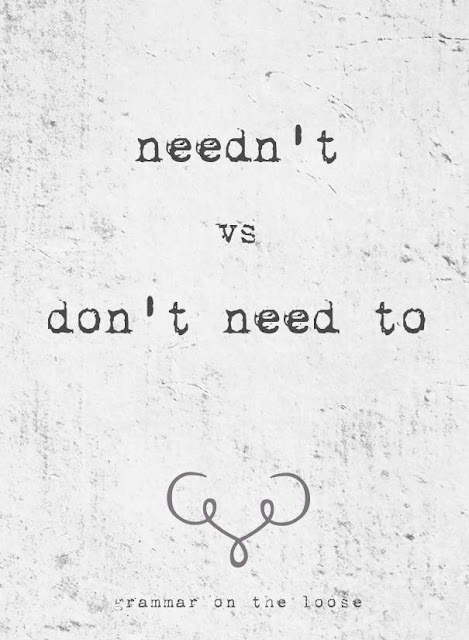 Needn't vs Don't Need To - Summerhill STUDIO | Grammar