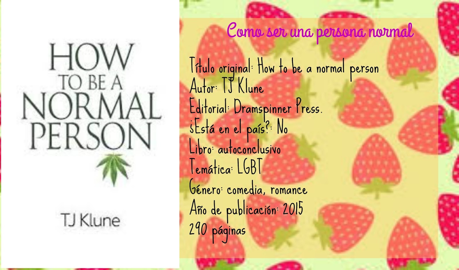 Reseña: Como ser una persona normal (HOW TO BE #1) - TJ Klune - Por los ...