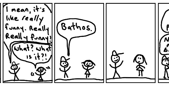 The Rectification of Names: Bathos: Look Before You Lark