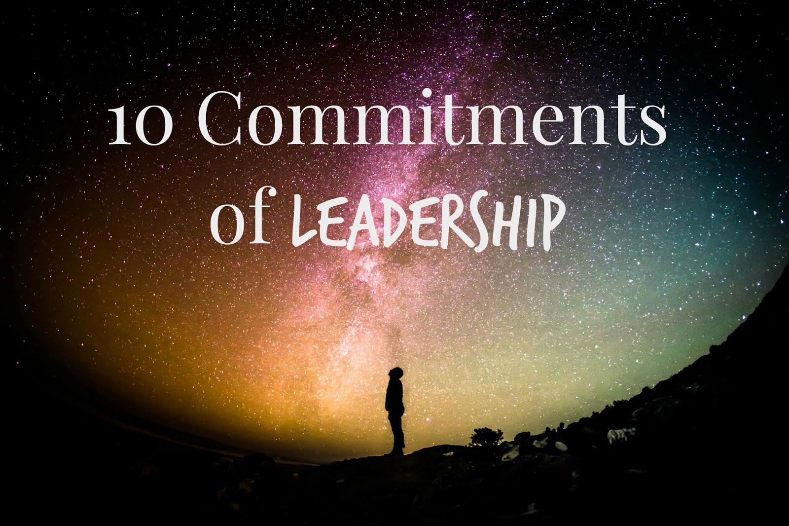 10 Commitments of Leadership - Candice Elaine