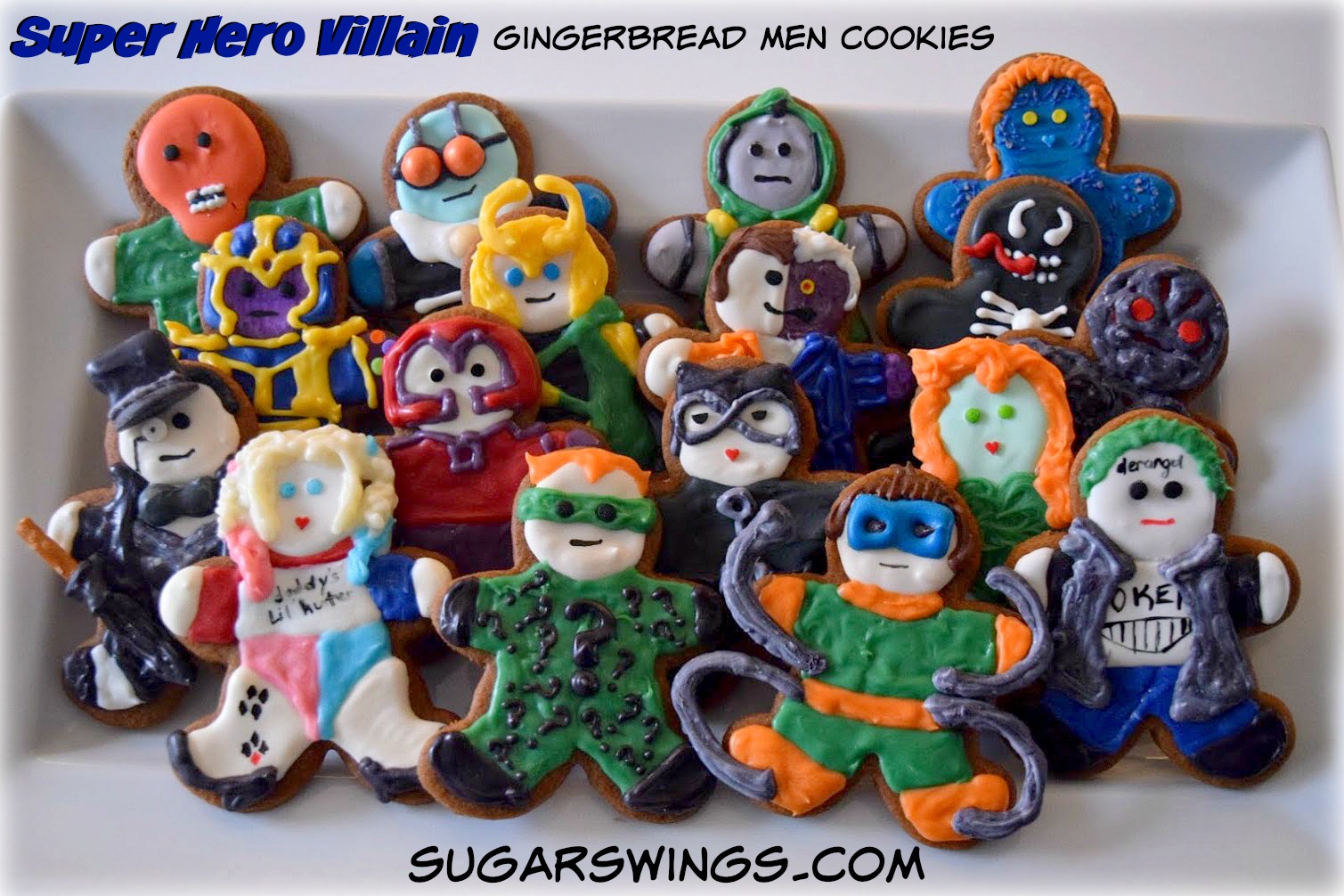 Sugar Swings! Serve Some: Super Hero Villain Gingerbread Men Cookies