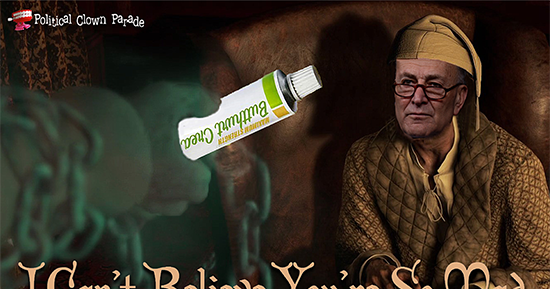 Political Clown Parade: Listening To Crying Chuck Schumer Is So Hilarious