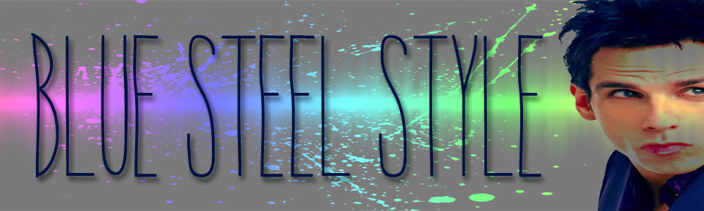 Blue Steel Style