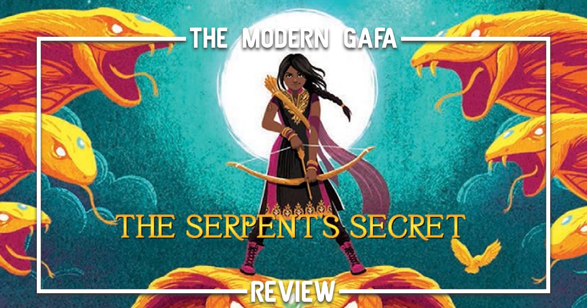 The Modern Gafa : REVIEW: The Serpent's Secret