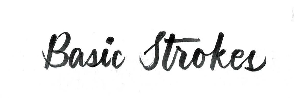 BRUSH CALLIGRAPHY 101 PART 4: BASIC STROKES EXPLAINED