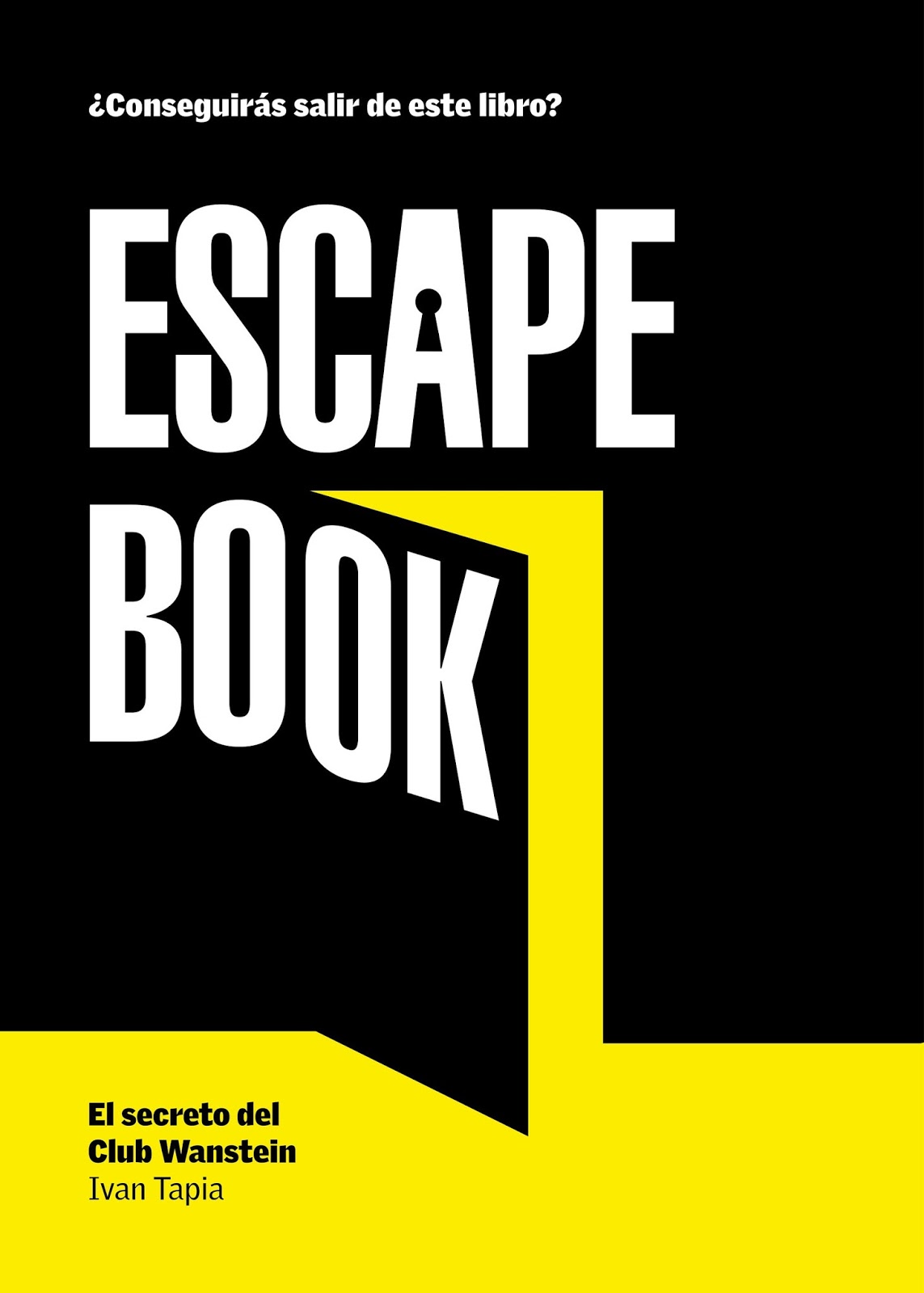 Los Libros de Renardel: Saga Escape Book, de Iván Tapia