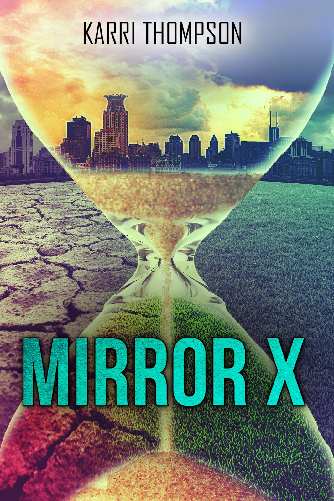 Two Chicks On Books: Blog Tour- MIRROR X by Karri Thompson and a Giveaway!