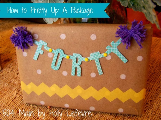 504 Main by Holly Lefevre: How to Pretty Up a Package