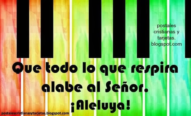 Postal Todo lo que respira alabe a Dios | Postales Cristianas y Tarjetas