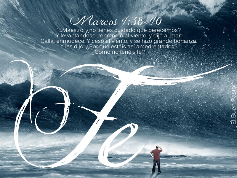 YO SOY EL BUEN PASTOR: Marcos 4:38-40