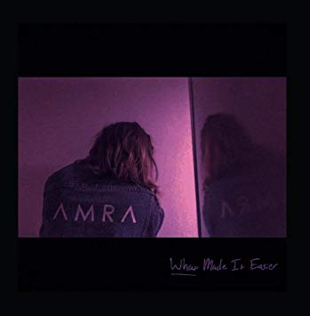 The Vinyl Anachronist: Amra's What Made It Easier