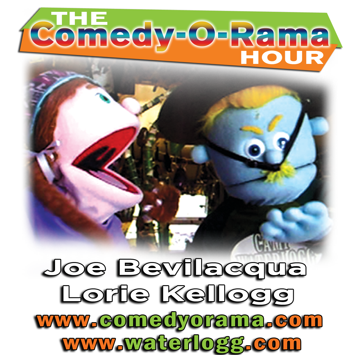 The Comedy-O-Rama Hour: COMEDY-O-RAMA PODCASTS