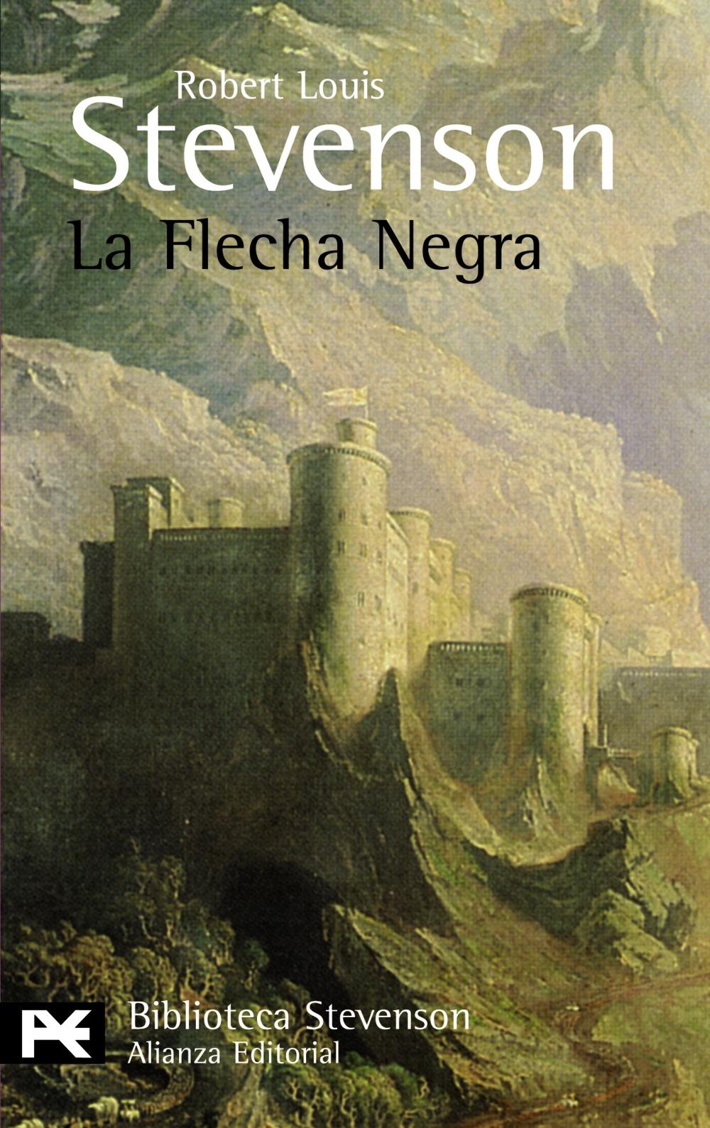 Nihil Obstat: LA FLECHA NEGRA (Robert Louis Stevenson)
