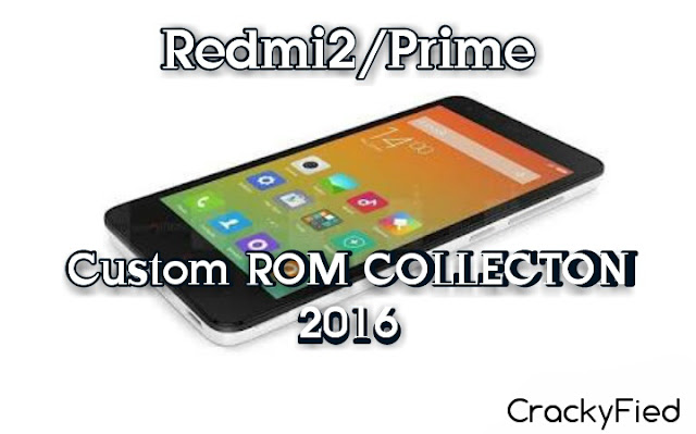 Redmi2/Prime ROMs Collection