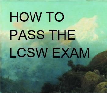 Pass the ASWB Exam: How to Pass the LCSW Exam