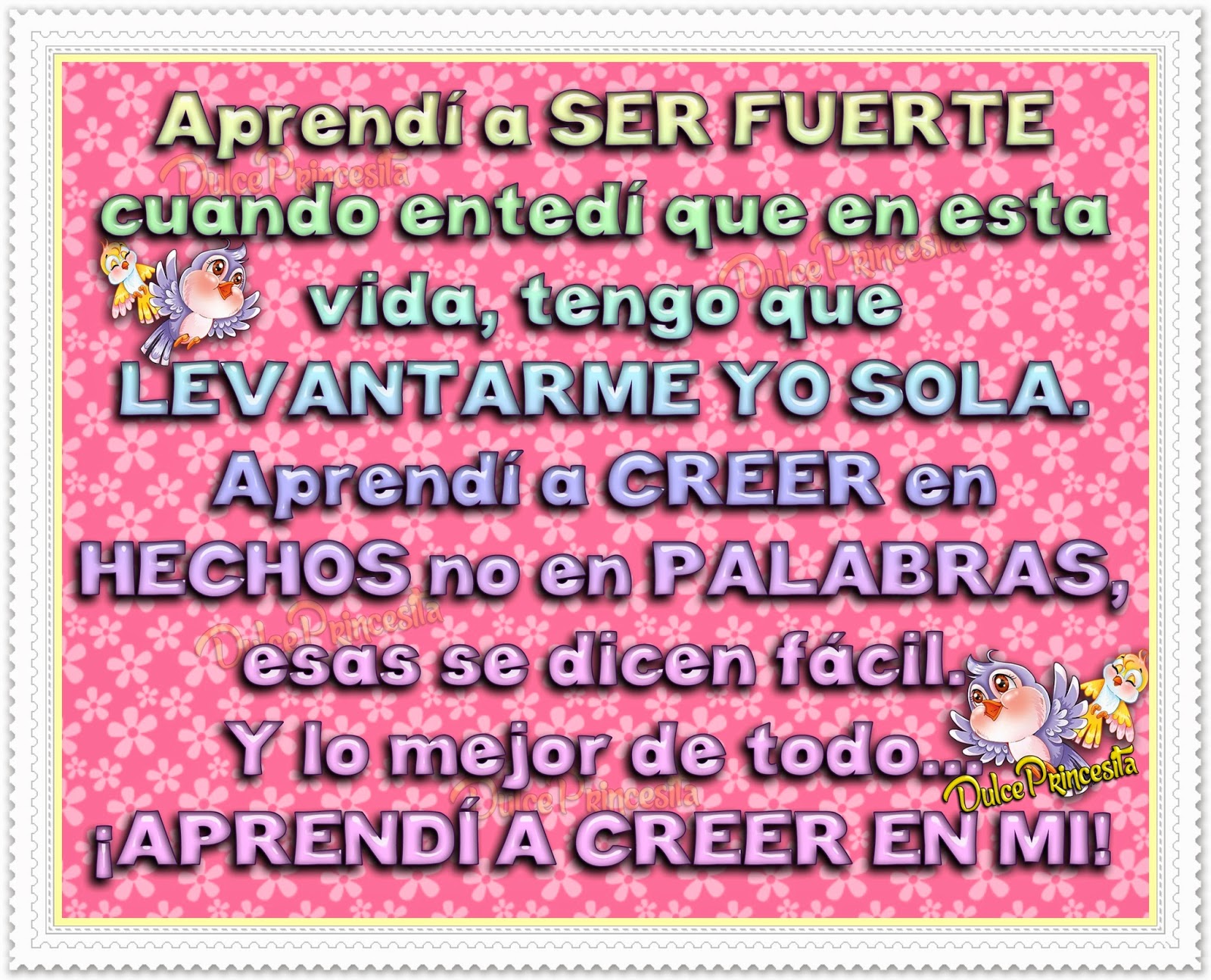Imágenes y Carteles: APRENDI A SER FUERTE CUANDO ENTENDI QUE EN ESTA ...