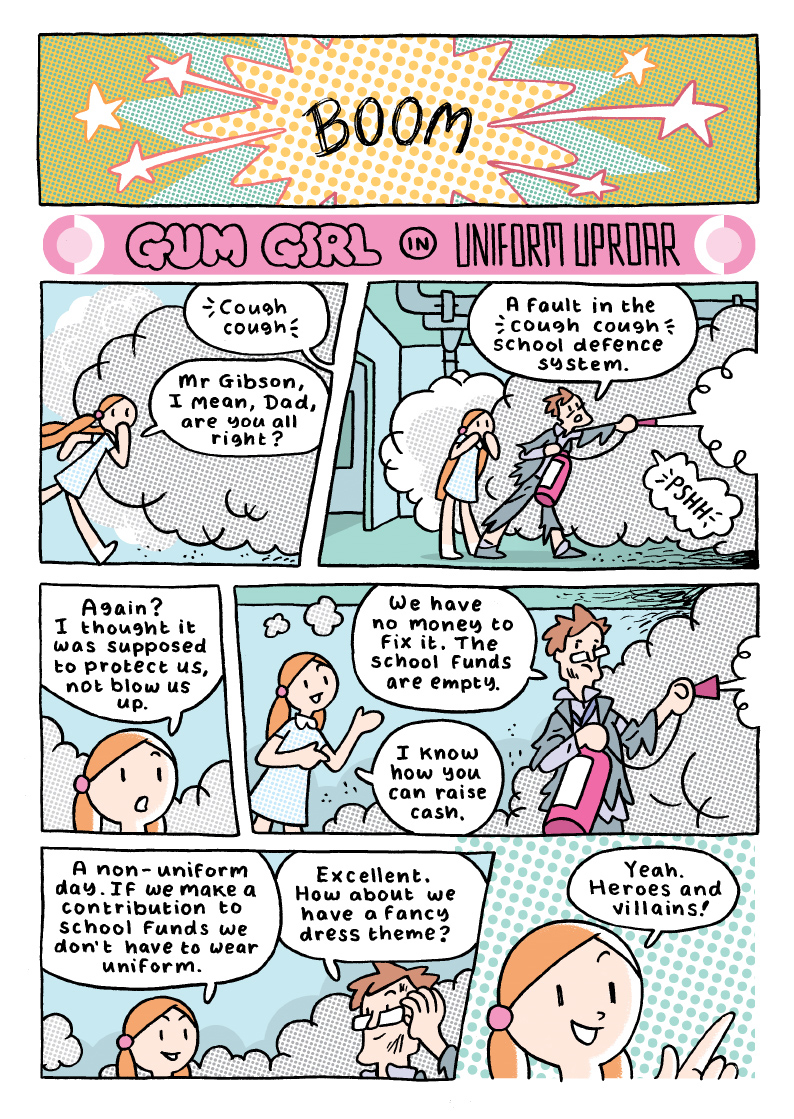 Gum Girl blog: Gum Girl book 4. Uniform Uproar page 1