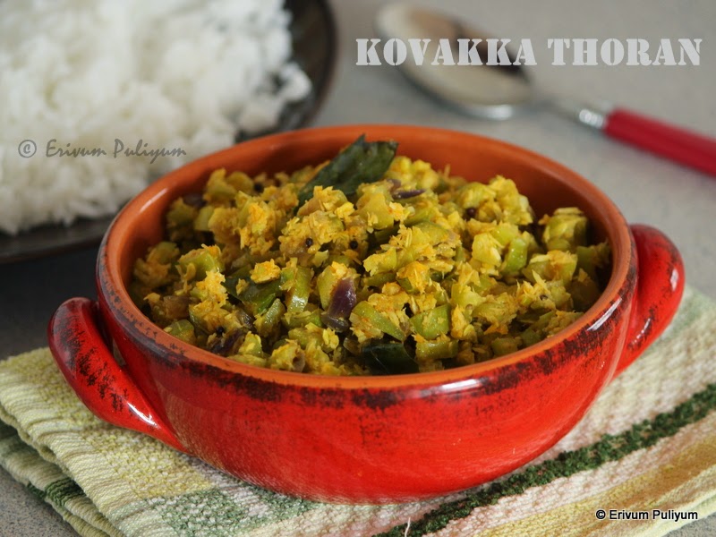 Erivum Puliyum: Kovakka Thoran | Ivy Gourd Stir Fry