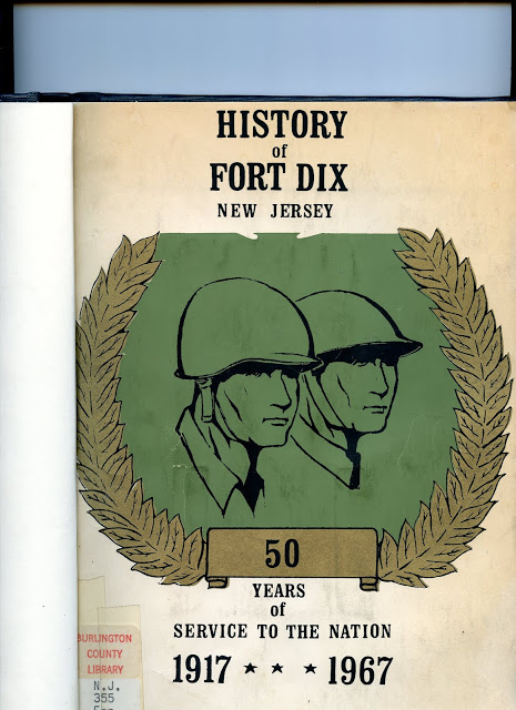 History of Fort Dix, NJ 50 Years of Service to the Nation 1917-1967