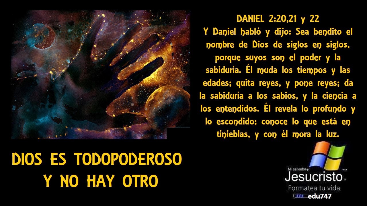 desde mi corazon: DIOS ES TODOPODEROSO Y NO HAY OTRO