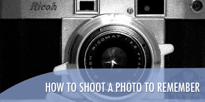 Hospice of Santa Cruz County Blog: How to Shoot a Photo to Remember