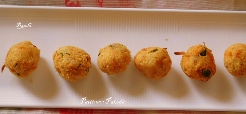 Ruchi: Pattinam Pakoda