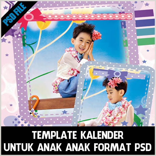 Template Kalender untuk Anak Anak Format PSD - Album Kolase Wedding ...