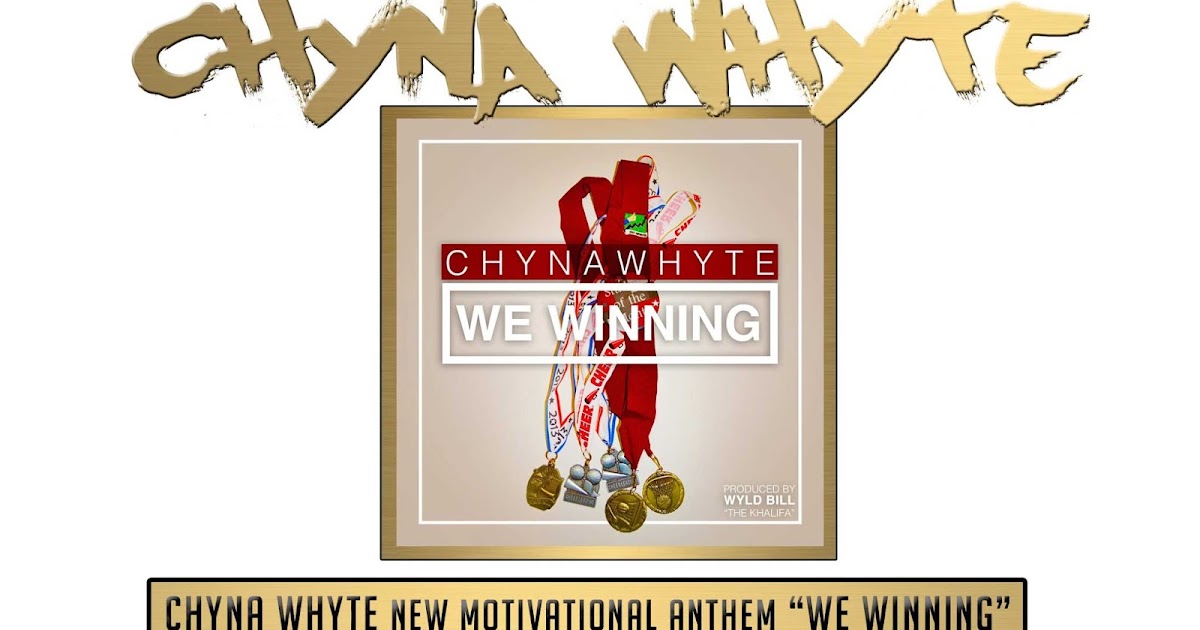 Chyna Whyte new motivational anthem "We Winning" | Las Vegas Bangerz I ...