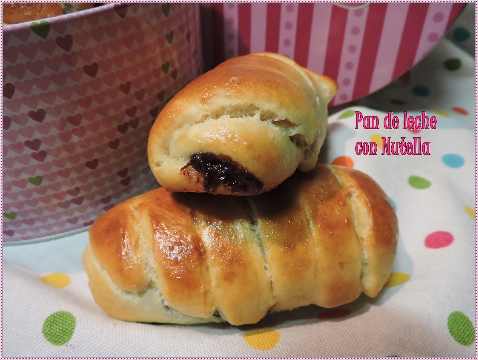Fogones y Melones: Pan de leche con Nutella