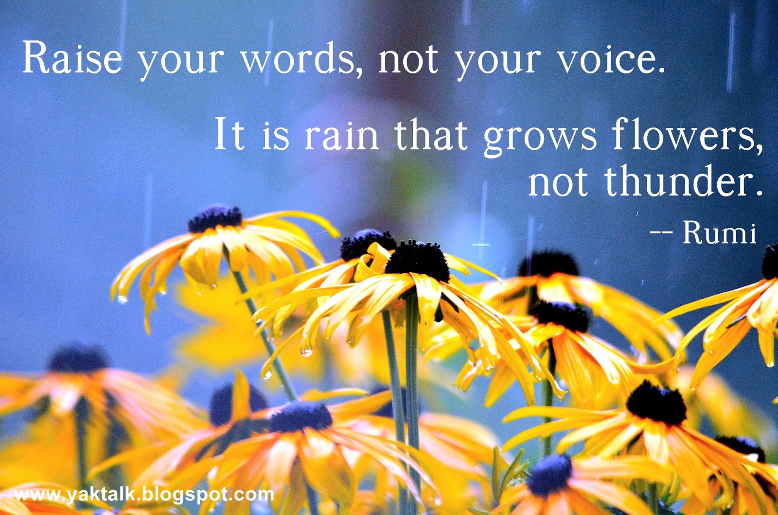 Wisdom From Rumi Raise Your Words Not Your Voice Lisa Yakomin wisdom-from-rumi-raise-your-words-not-your-voice-lisa-yakomin