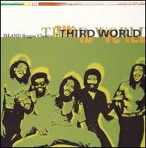 HISTÓRIA DO REGGAE: THIRD WORLD