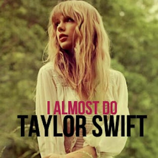 Taylor Swift - I Almost Do：歌詞+中文翻譯 - 音樂庫
