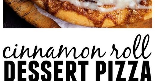 CINNAMON ROLL DESSERT PIZZA
