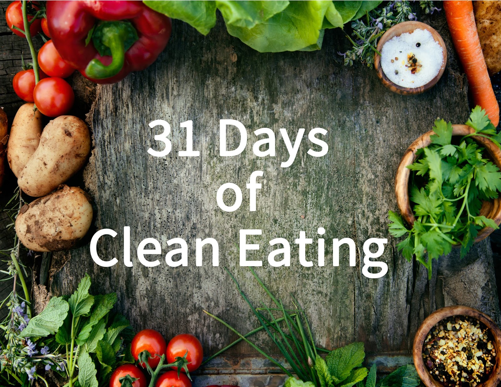 31 Days of Clean Eating - My Fascination Street
