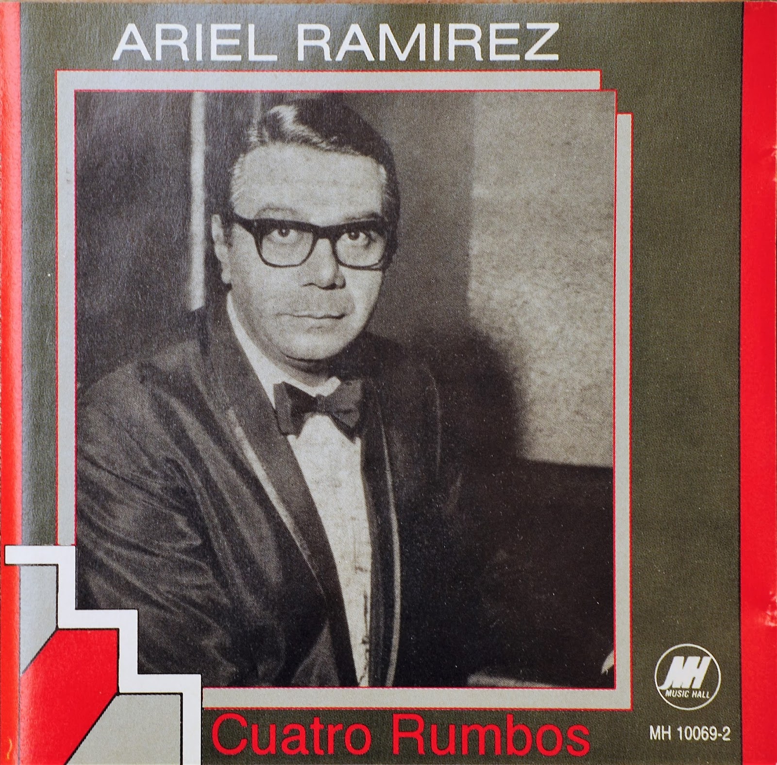Voces de la Patria Grande: Ariel Ramírez - CUATRO RUMBOS
