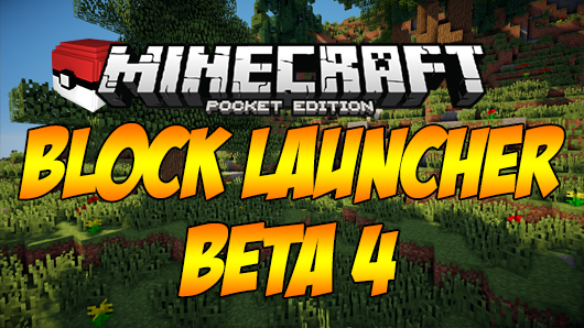 Block Launcher 1.9 Beta 4 - MCPE FOXY