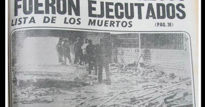 TacnaComunitaria: EL ALEVOSO CRIMEN DE LOS PENALES DE LURIGANCHO Y EL FRONTÓN CUYO DESLINDE SE ABRE