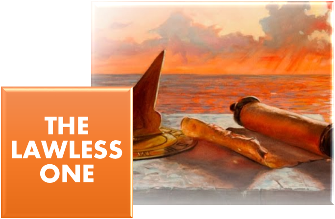 THE REVELATION OF JESUS CHRIST: THE LAWLESS ONE (1)