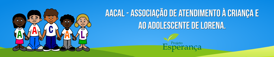 AACAL - Associação de Atendimento à Criança e ao Adolescente.: Quem somos