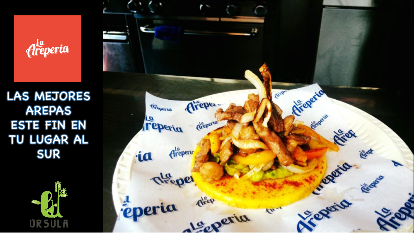 Ursula Food Trucks & Beer Garden: DISFRUTA LAS MEJORES AREPAS ESTE FIN ...