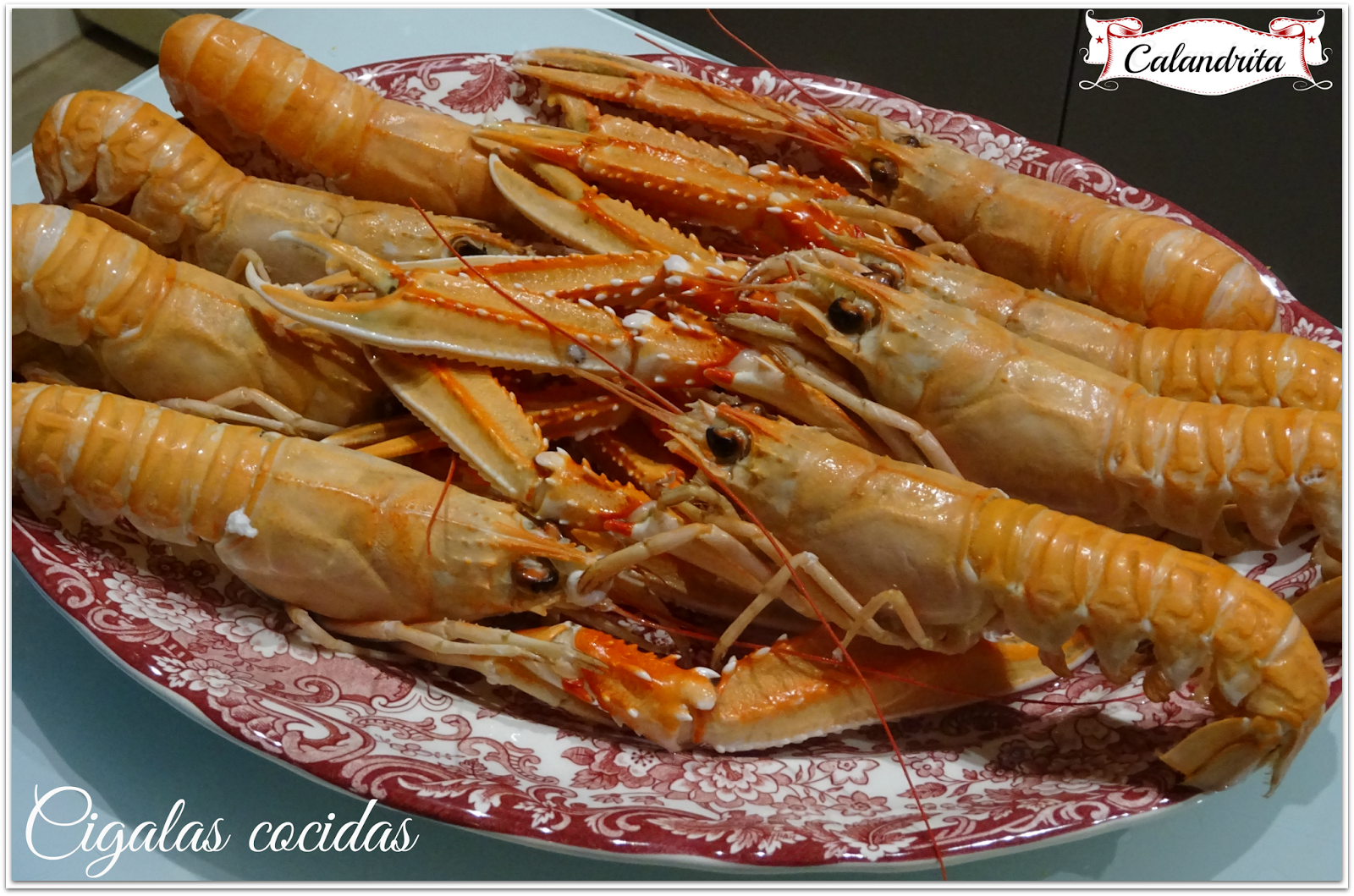 LA COCINA DE CALANDRITA: CIGALAS COCIDAS