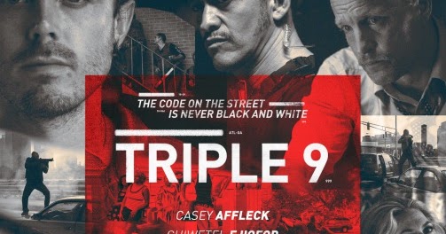Dave's Movie Site: Movie Review: Triple 9