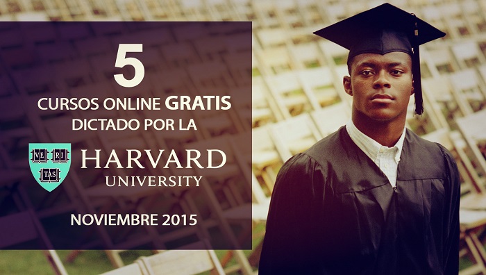 5 cursos gratis de la Universidad de Harvard (noviembre 2015)