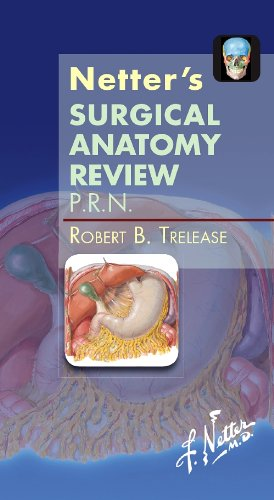 Netter’s Surgical Anatomy Review P.R.N. (Netter Clinical Science ...