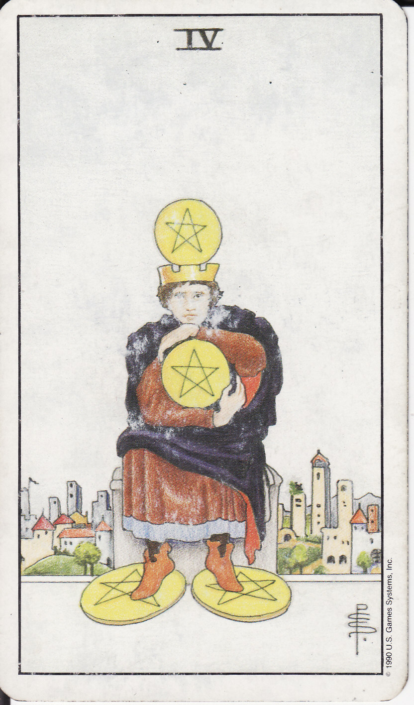 TAROT - The Royal Road: 4 FOUR OF PENTACLES IV