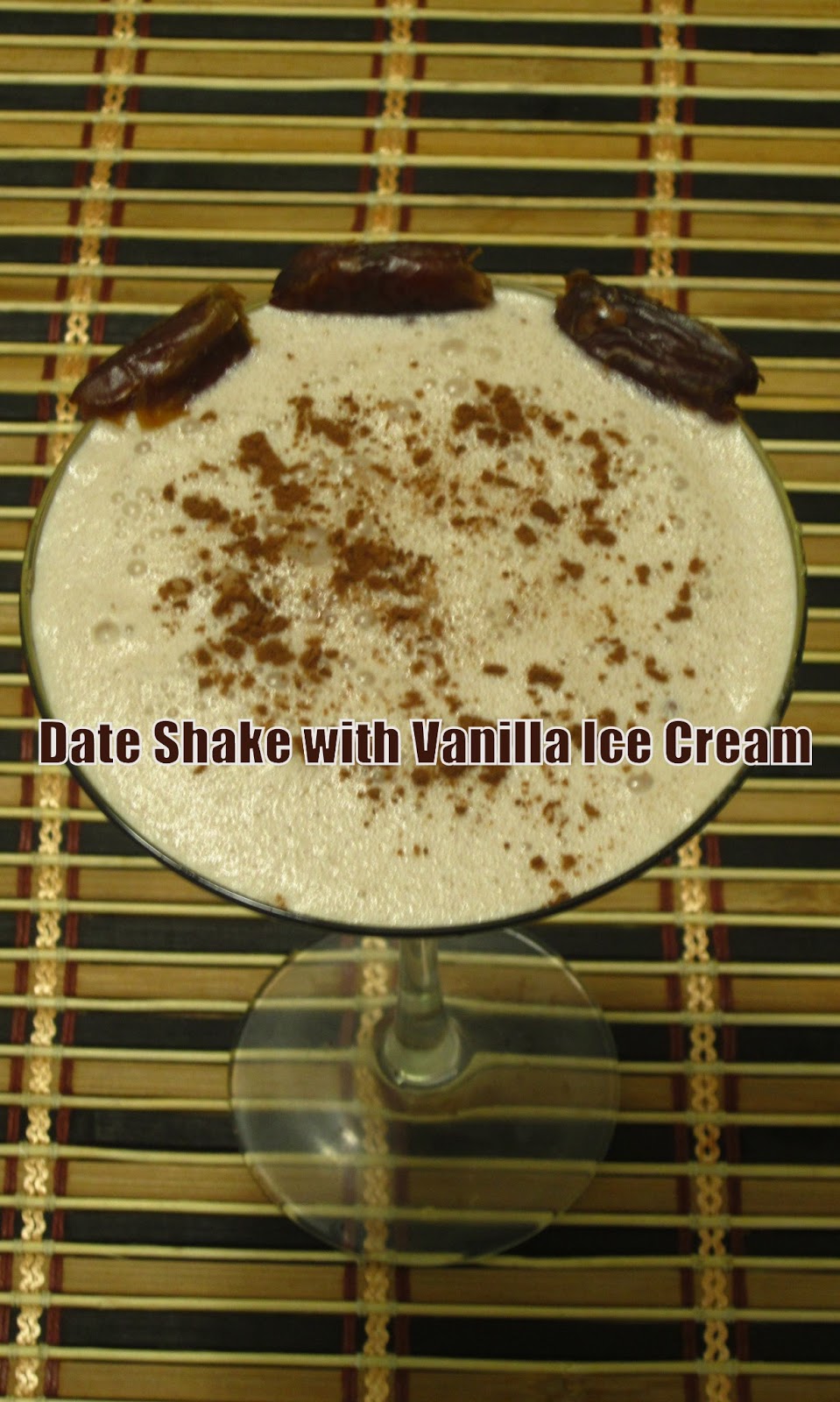 Welcome Foodie !!: Date Shake with Vanilla Ice Cream